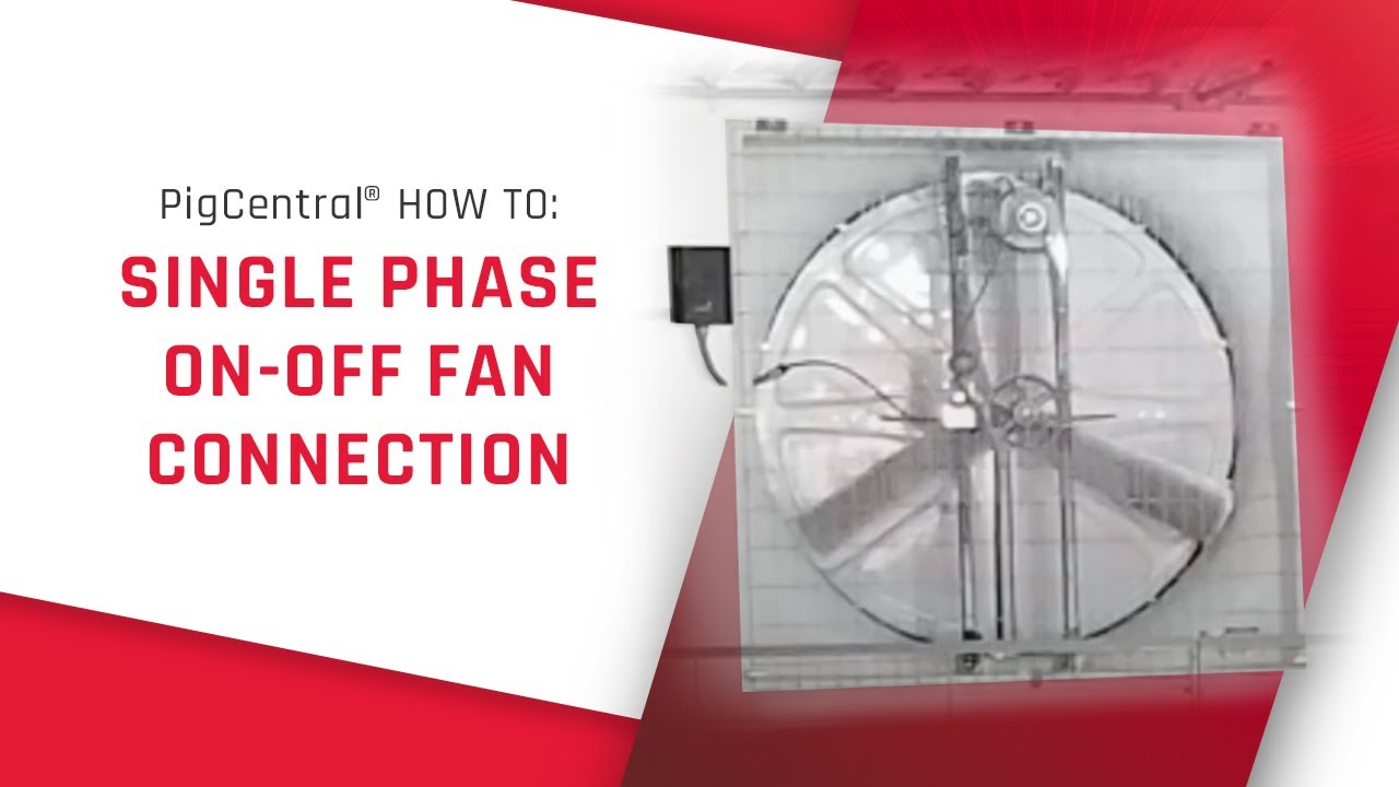 Chore-Time PigCentral® Single Phase On Off Fan Connection - YouTube