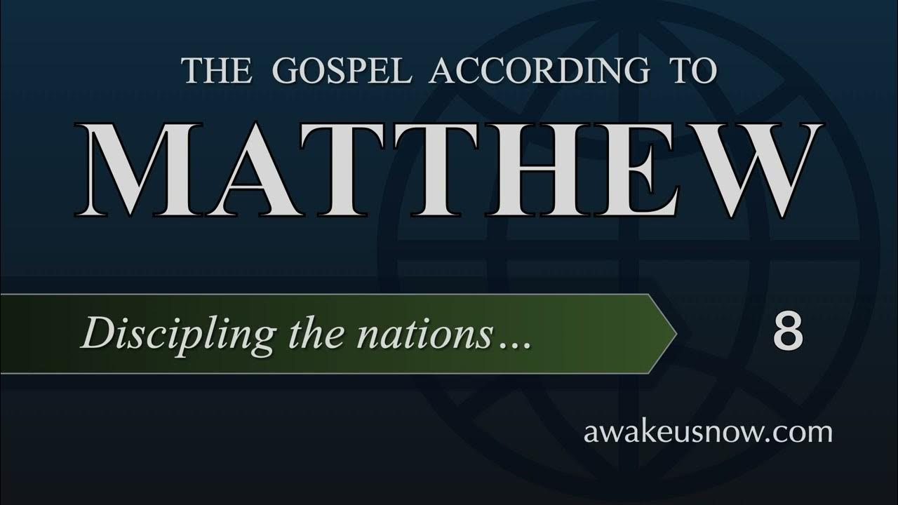 The Gospel According to Matthew - Week 8 - YouTube