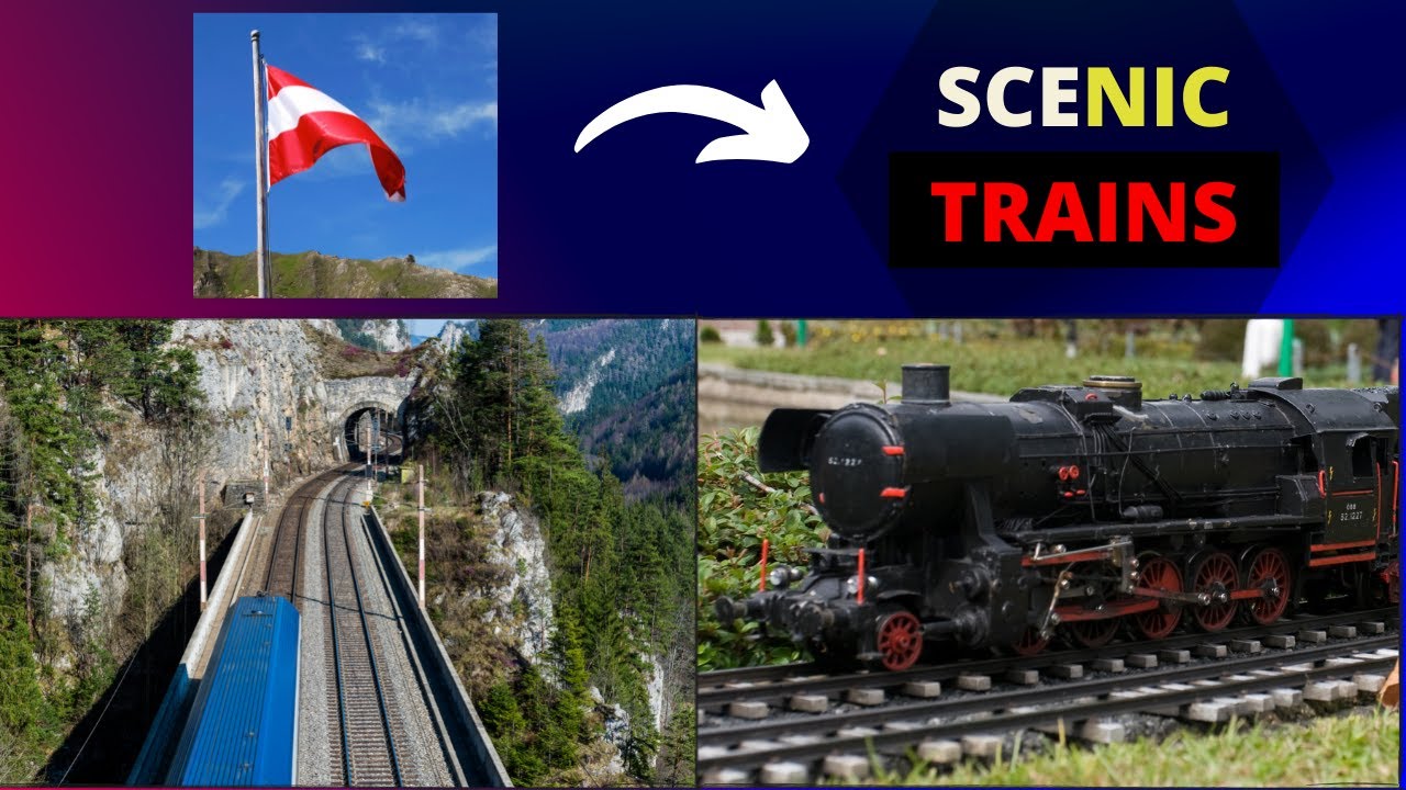 Austria -The Scenic TRAIN JOURNEYS - YouTube