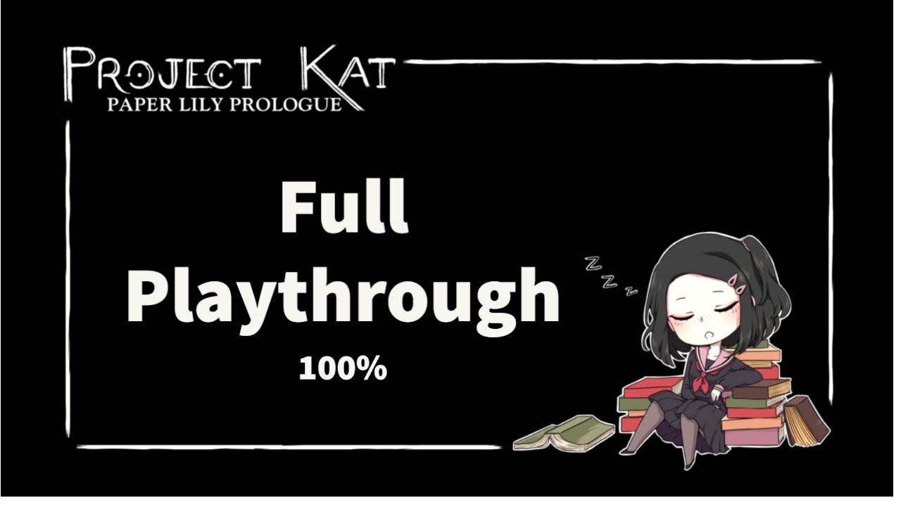 Project Kat Paper Lily Prologue - Full 100% Playthrough - Part 1 - YouTube