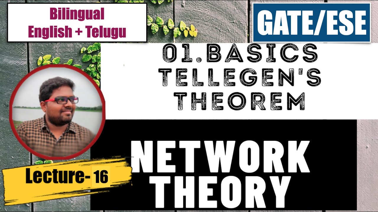Lecture-16//Network Theory//Tellegen's Theorem - YouTube