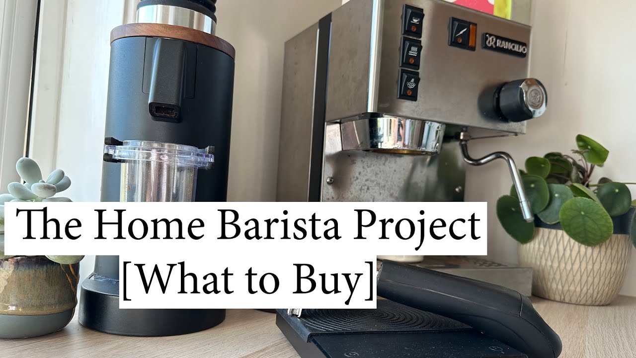 The Home Barista Project [What to Buy] - YouTube