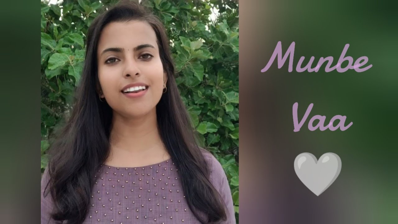 Munbe Vaa | Unplugged | Cover - YouTube