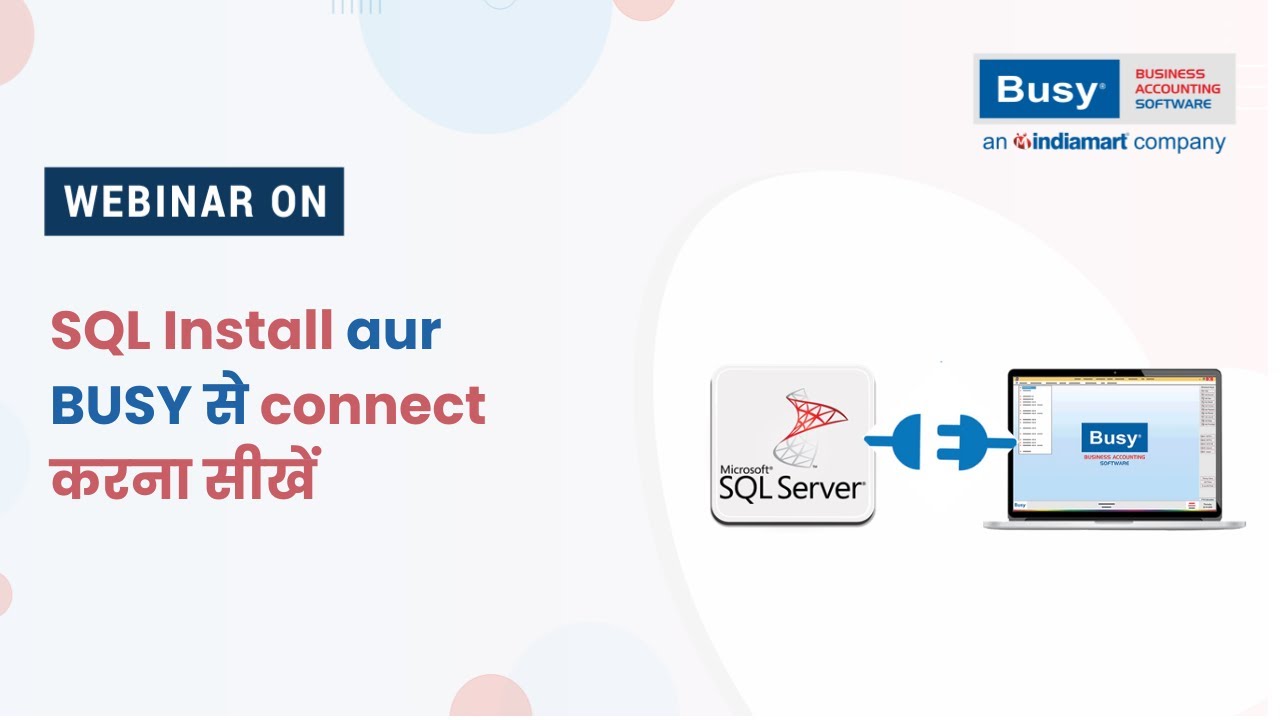 SQL Install aur BUSY से connect करना सीखें (Hindi) | BUSY - YouTube