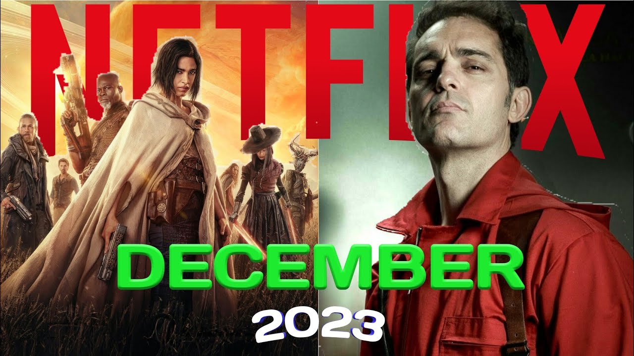 Netflix Can't Be Serious! Every NEW Netflix RELEASES In DECEMBER 2023 ...