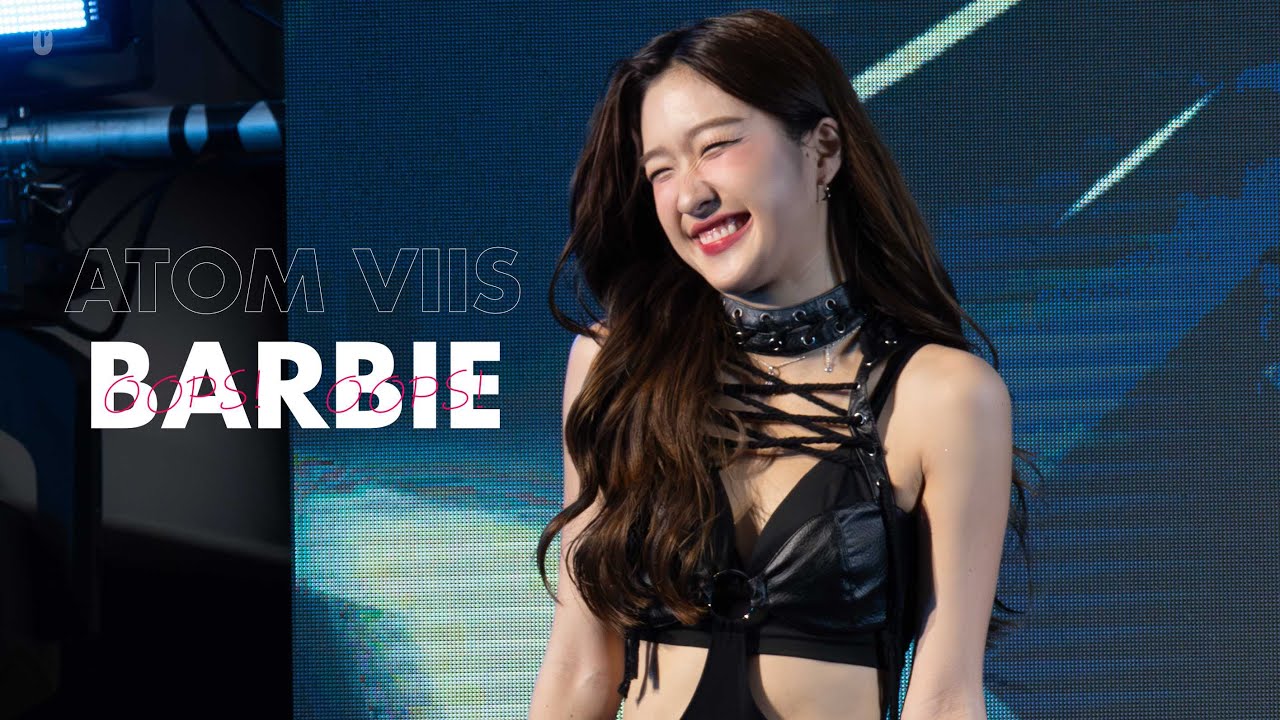 [FANCAM] 240501 Atom VIIS - Barbie (Oops! Oops!) @ #FriendofSiamCenter ...