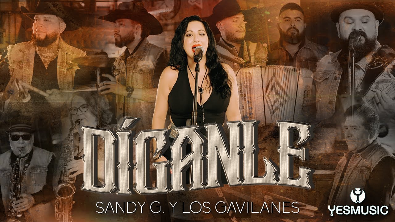 Díganle - Sandy G. y Los Gavilanes - Video Oficial - YouTube