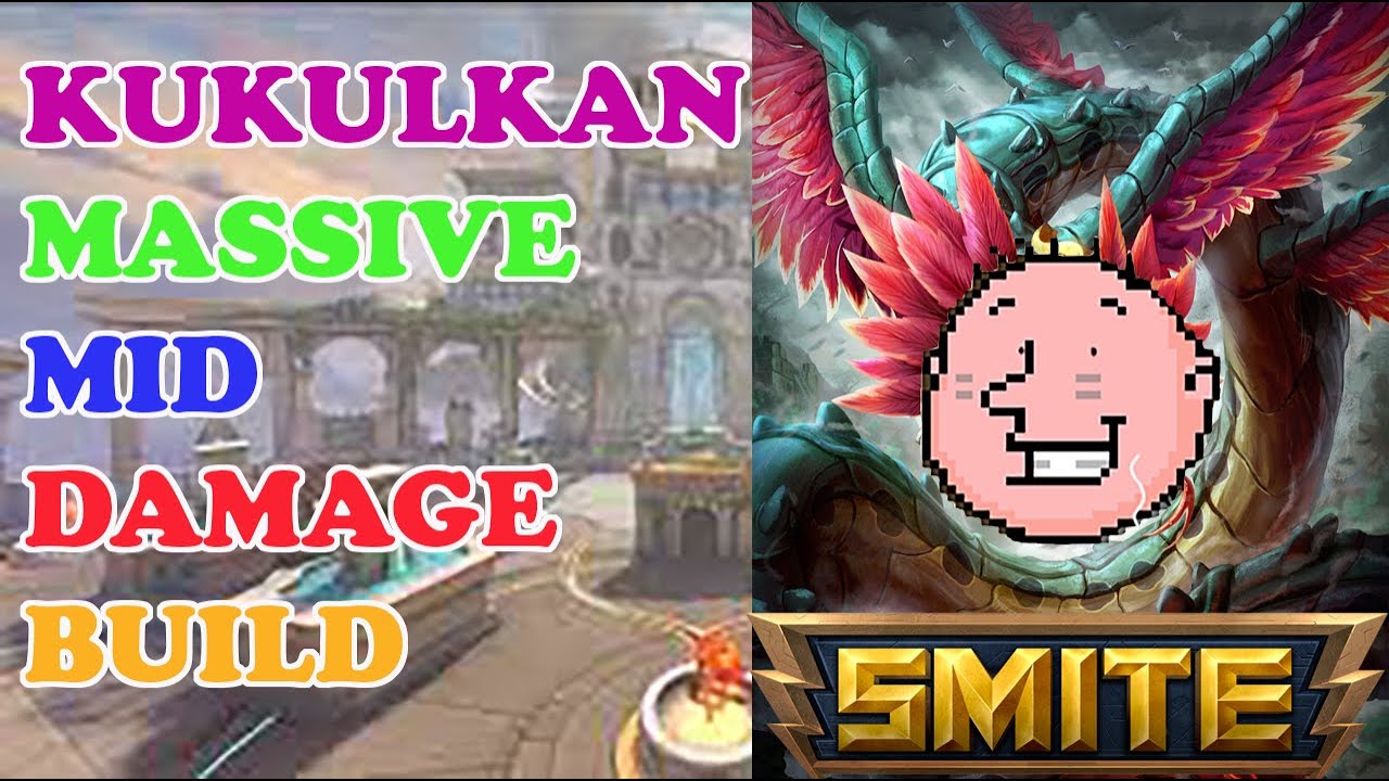 SMITE Kukulkan Massive MID Damage Build - 2020 Gameplay - YouTube