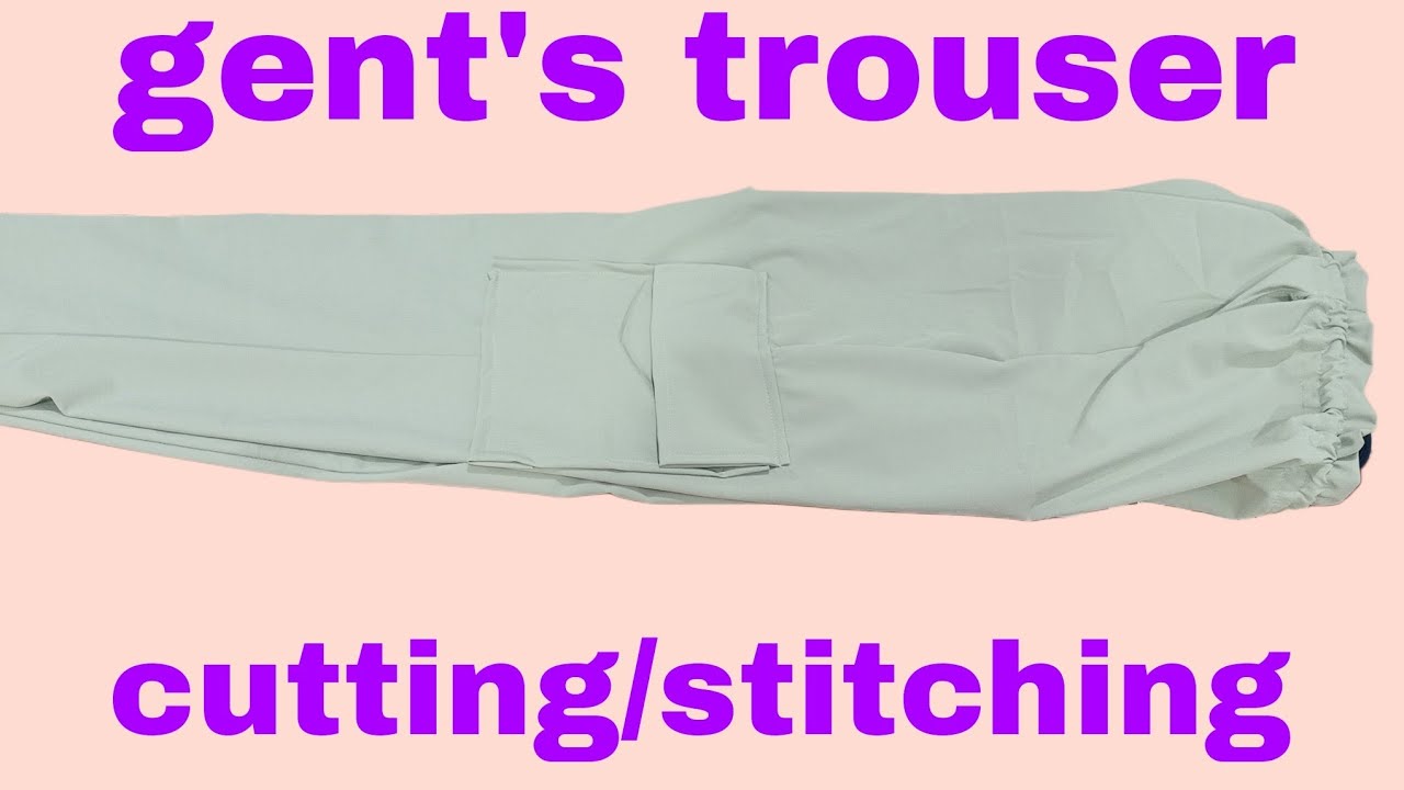 Men trouser cutting and stitching | gents trouser side poket and front ...