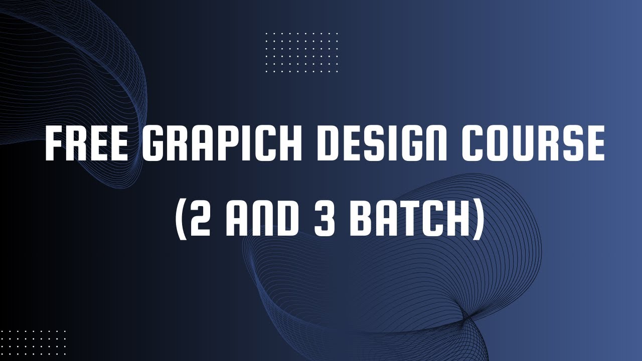 Free Graphics Design Course ( 2 and 3 Batch) - YouTube