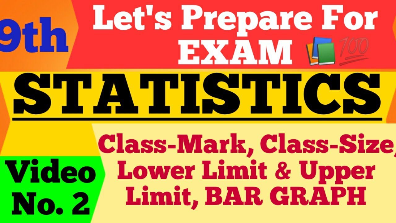9th#Ch-14# STATISTICS FOR EXAMS( QUESTIONS ON CLASS MARKS, CLASS SIZE ...
