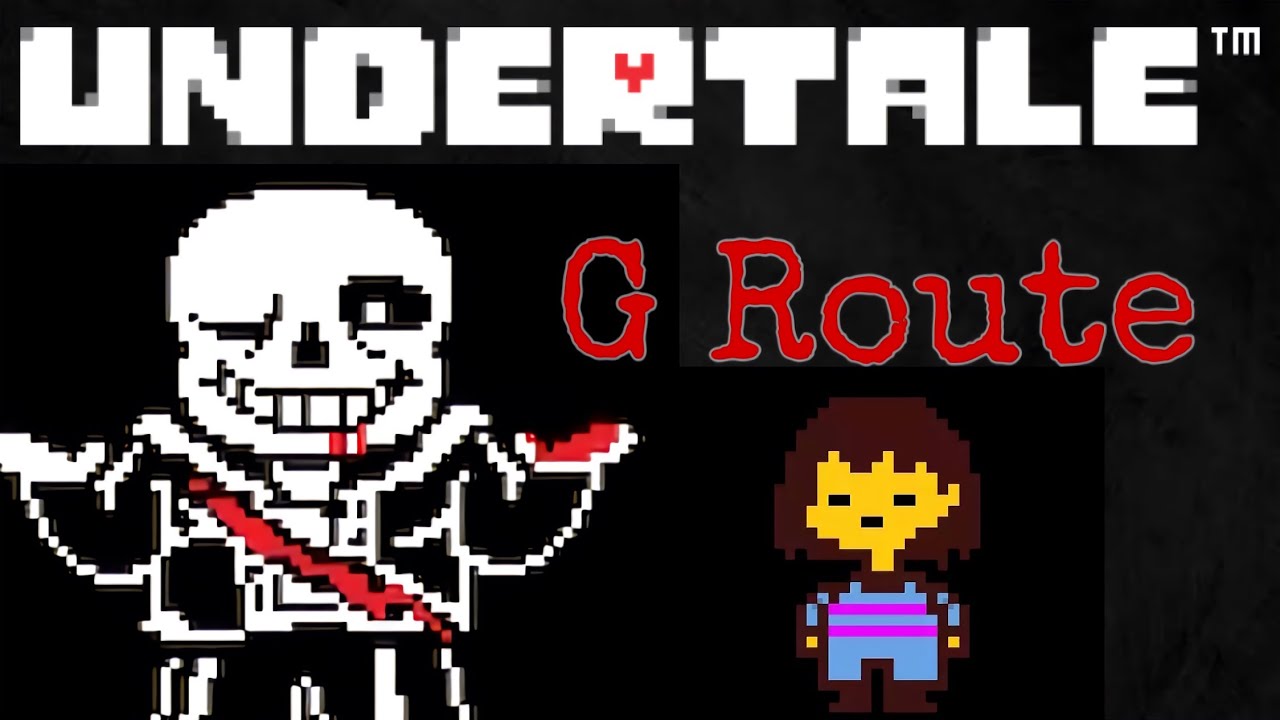 【G Route】そろそろしまいにしようぜ、この戦いを…これまでの戦いを…『UNDERTALE-アンダーテール』 - YouTube