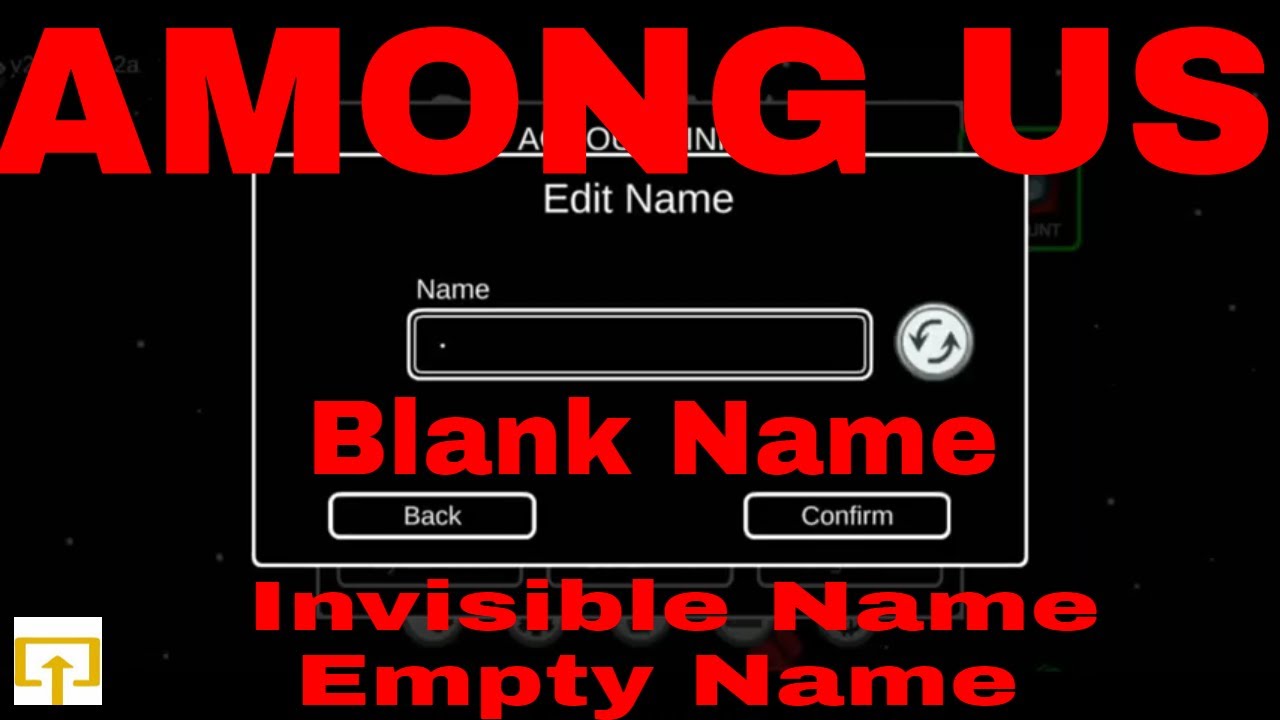 How to Get Blank Name on Among Us? Empty, Invisible Name on Among Us ...