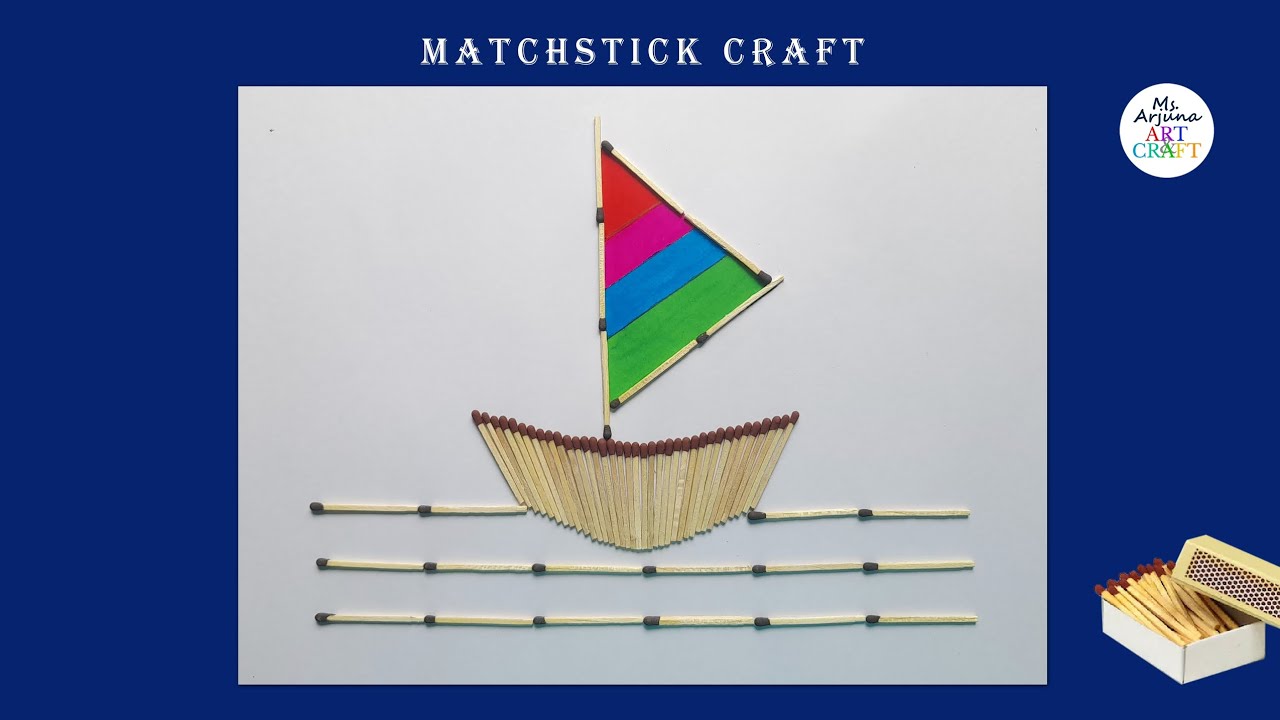 How to make Yacht/Boat with Matchsticks | Easy Matchstick Art and Craft ...