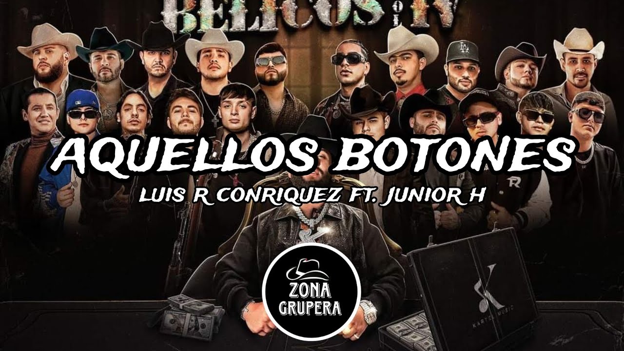 AQUELLOS BOTONES - luis R conriquez, junior h (letra) - YouTube