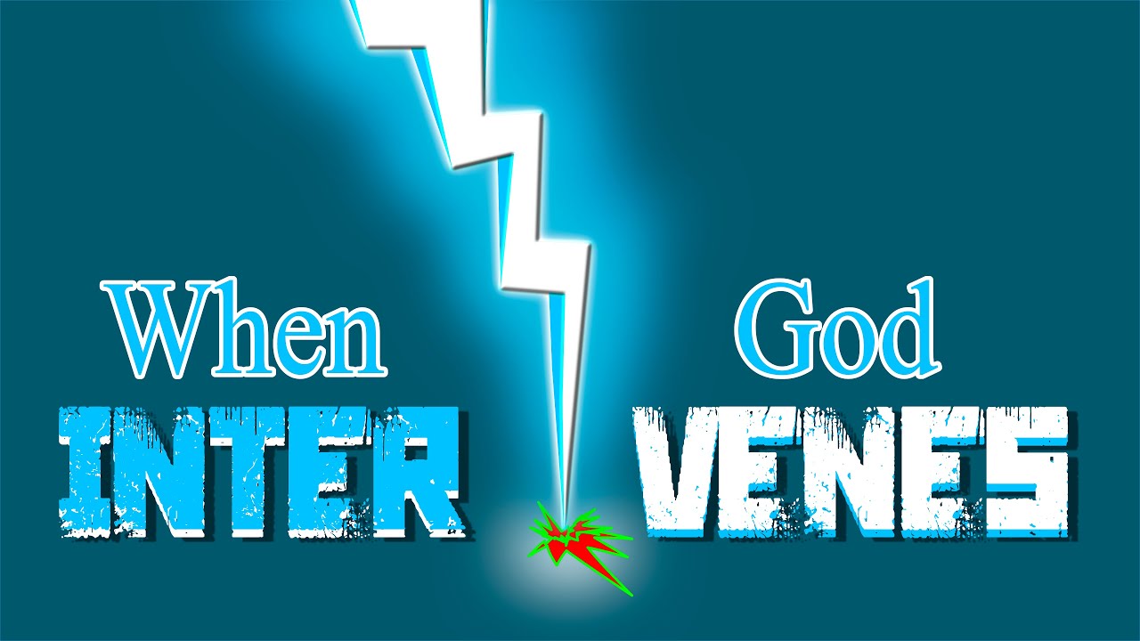 When God Intervenes - YouTube