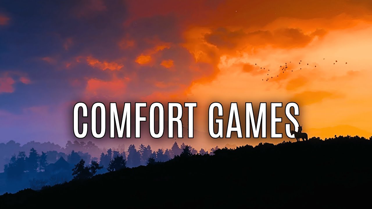 Why You Need Comfort Games - YouTube