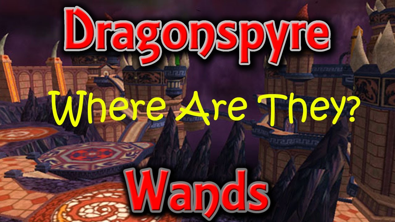 Wizard101 - Dragonspyre Wands, Where To Find Them! - YouTube