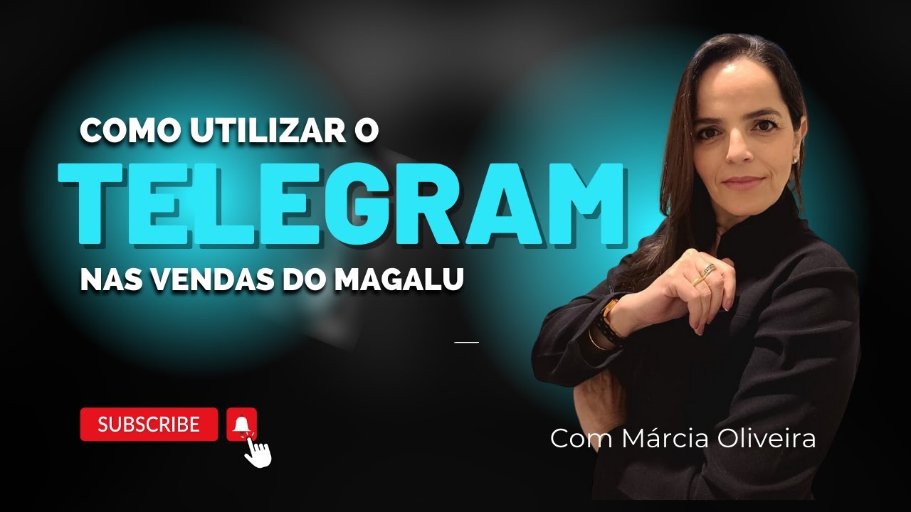 COMO USAR O TELEGRAM PARA VENDER PARA O MAGAZINE LUIZA - MAGALU ...