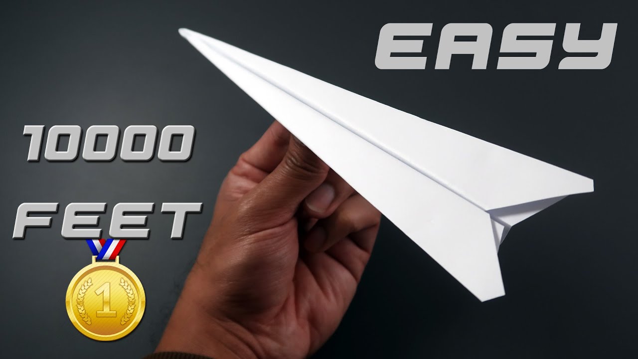 10000 feet - Paper Plane (easy) | How To Make A Paper Airplane That ...