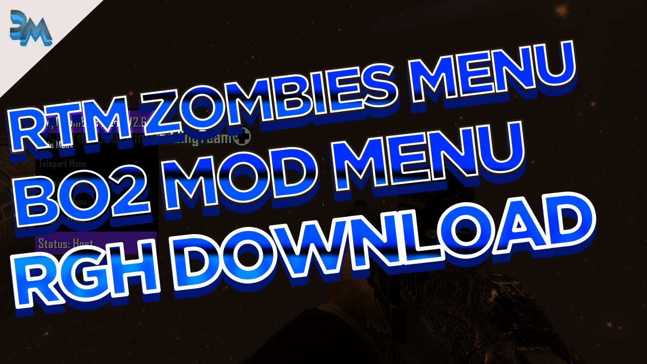 RTM Zombies Menu v2.6 | Black Ops 2 | [RGH] | Free Download - YouTube