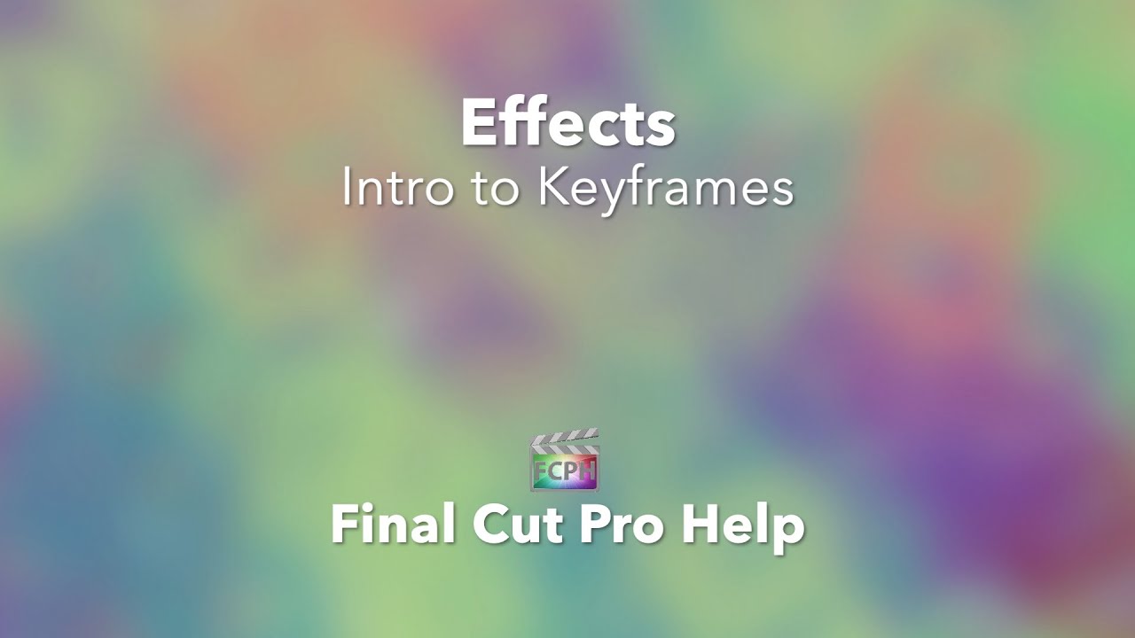 Mastering Keyframes in Final Cut Pro X | Step-by-Step Tutorial - YouTube