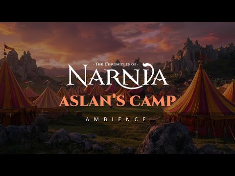 You’re preparing for battle in Aslan’s Camp | The Chronicles of Narnia Ambience for Studying