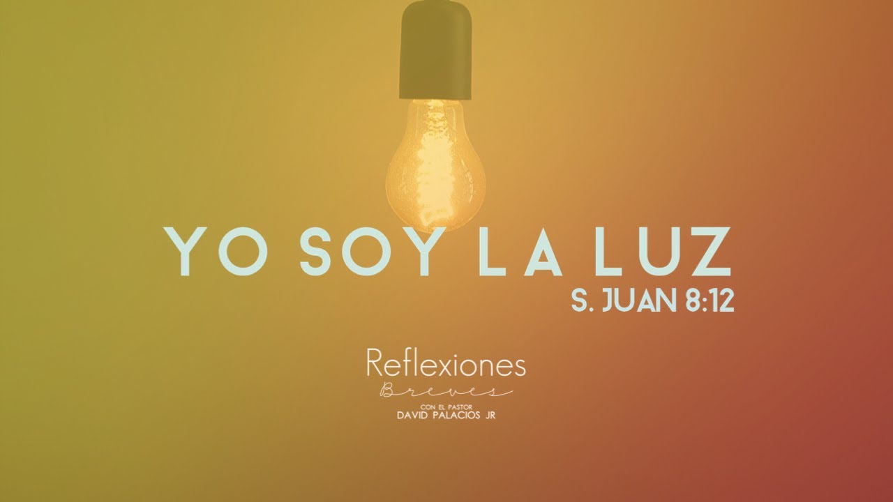 Yo soy la Luz - Spot Radio y Tv - David Palacios Jr. - YouTube