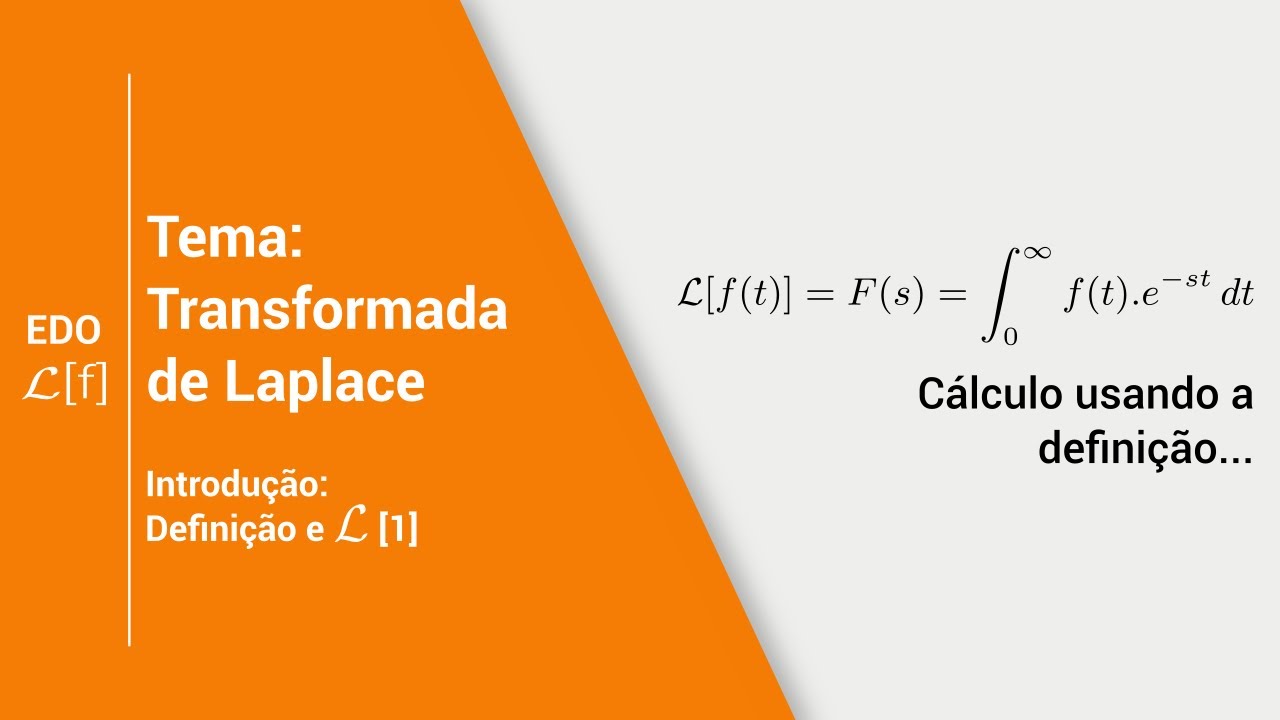 Transformada de Laplace - Introdução - YouTube