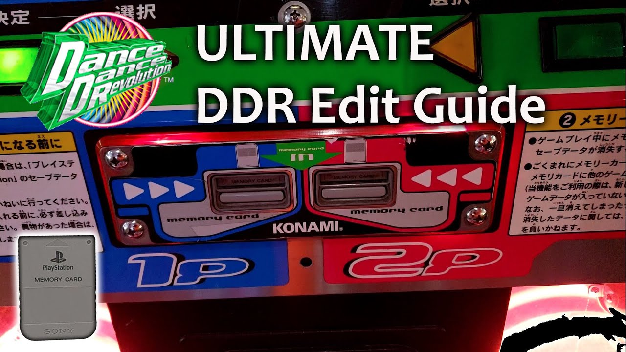 Dance Dance Revolution DDR - Memory Cards and Edits - Ultimate Guide ...