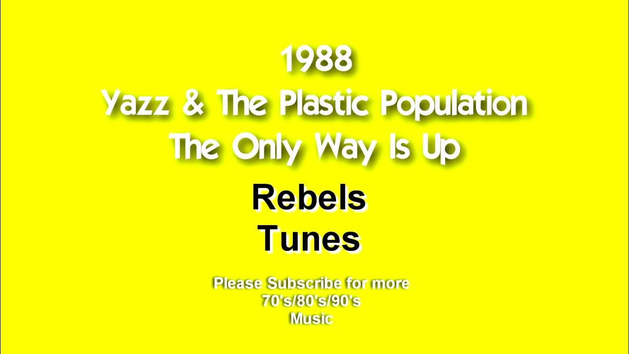 Yazz & The Plastic Population The Only Way Is Up - YouTube