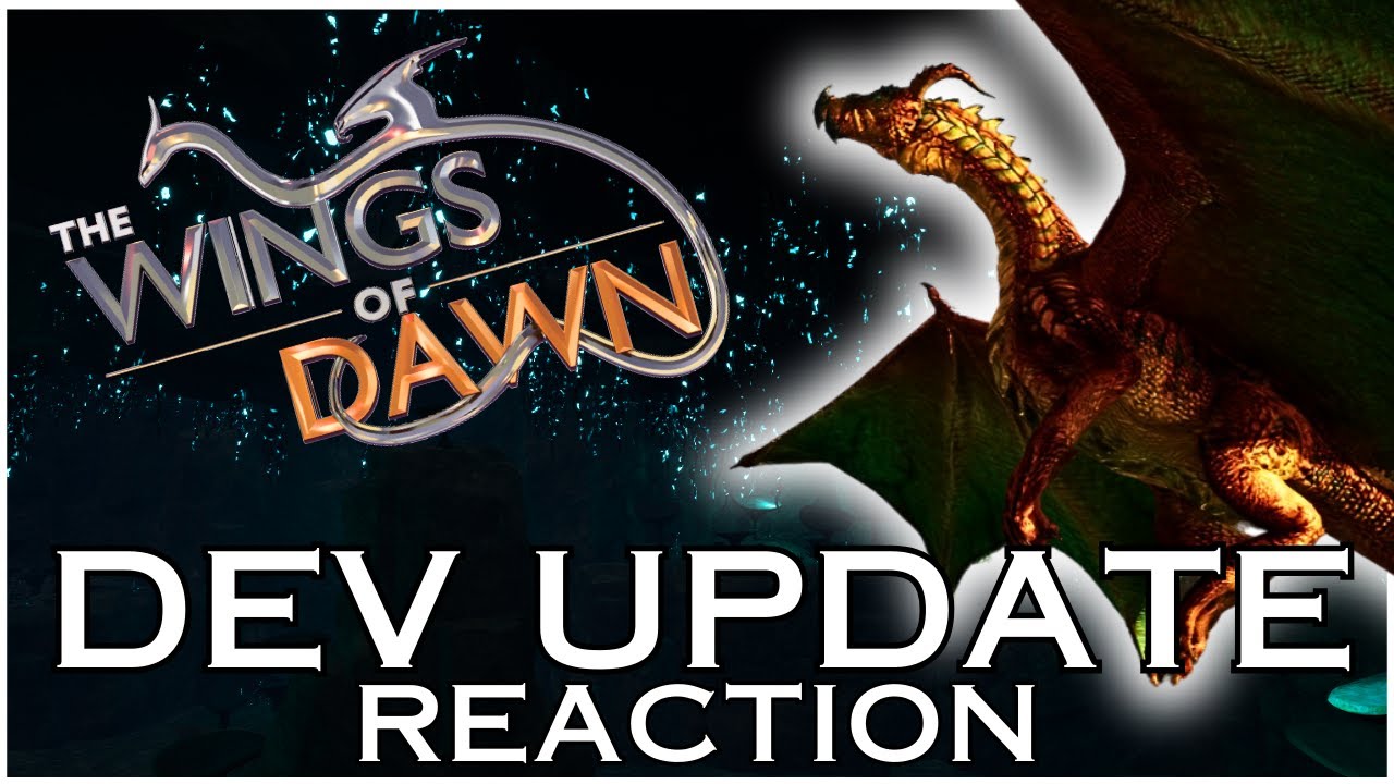 January Developer Update Reaction | The Wings Of Dawn - YouTube