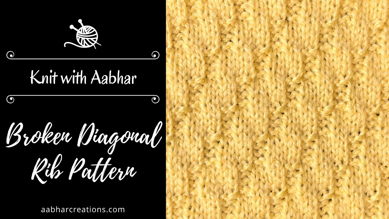 Broken Diagonal Rib Stitch Knitting Pattern - YouTube