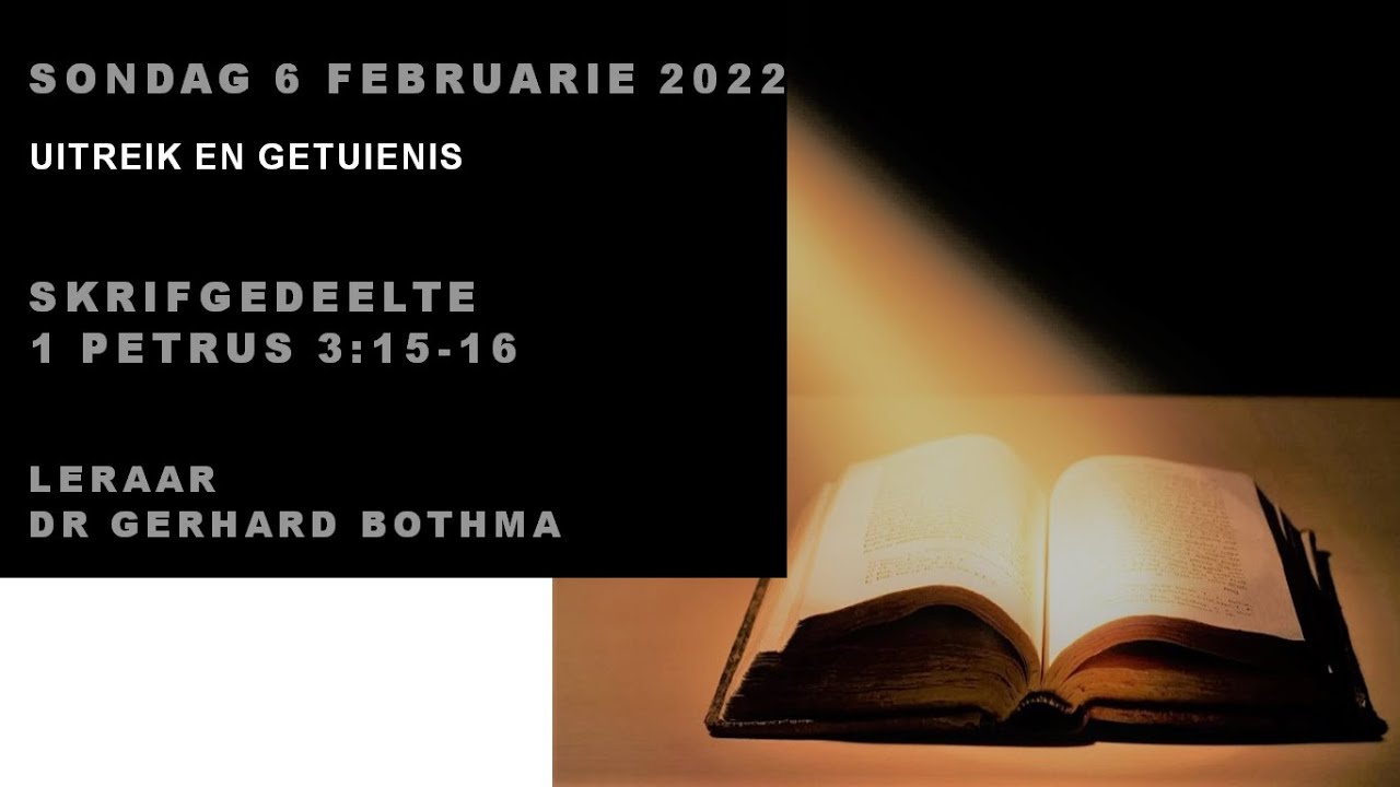 Sondag 6 Februarie 2022 Dr Gerhard Bothma - YouTube