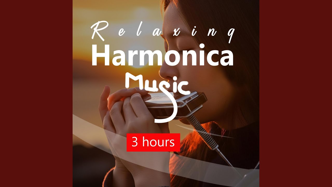 Calm Harmonica Instrumentals hhh - YouTube