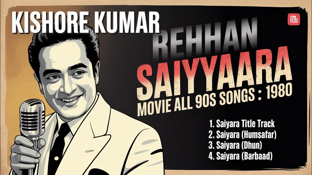 Saiyaara (1980) Ft.Kishore Kumar full song (old version)Old is Gold With a New Voice | Rehan ...
