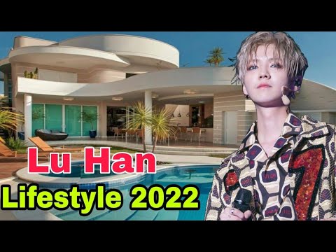 Lu Han Lifestyle 2022 | Girlfriend|Net Worth|Career|Instagram|Twitter ...