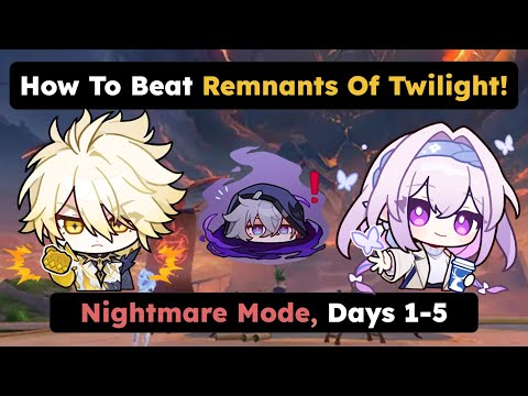 How To Beat Remnants of Twilight! (ALL Nightmare Stages)