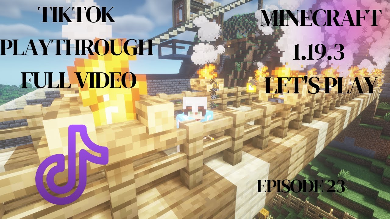 Minecraft Tiktok Playthrough Full Video | Episode 23 | i forgot to ...