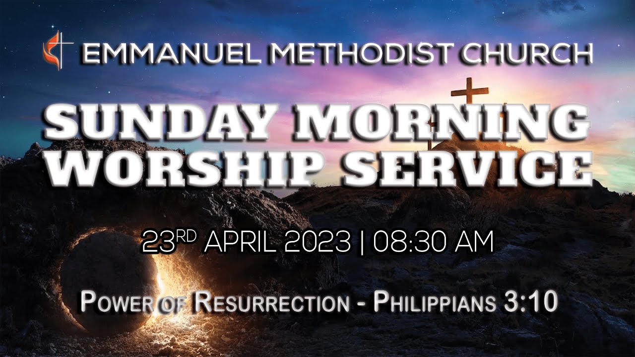 Sunday Morning Worship Service - 23rd April, 2023 | 08:30 AM - YouTube