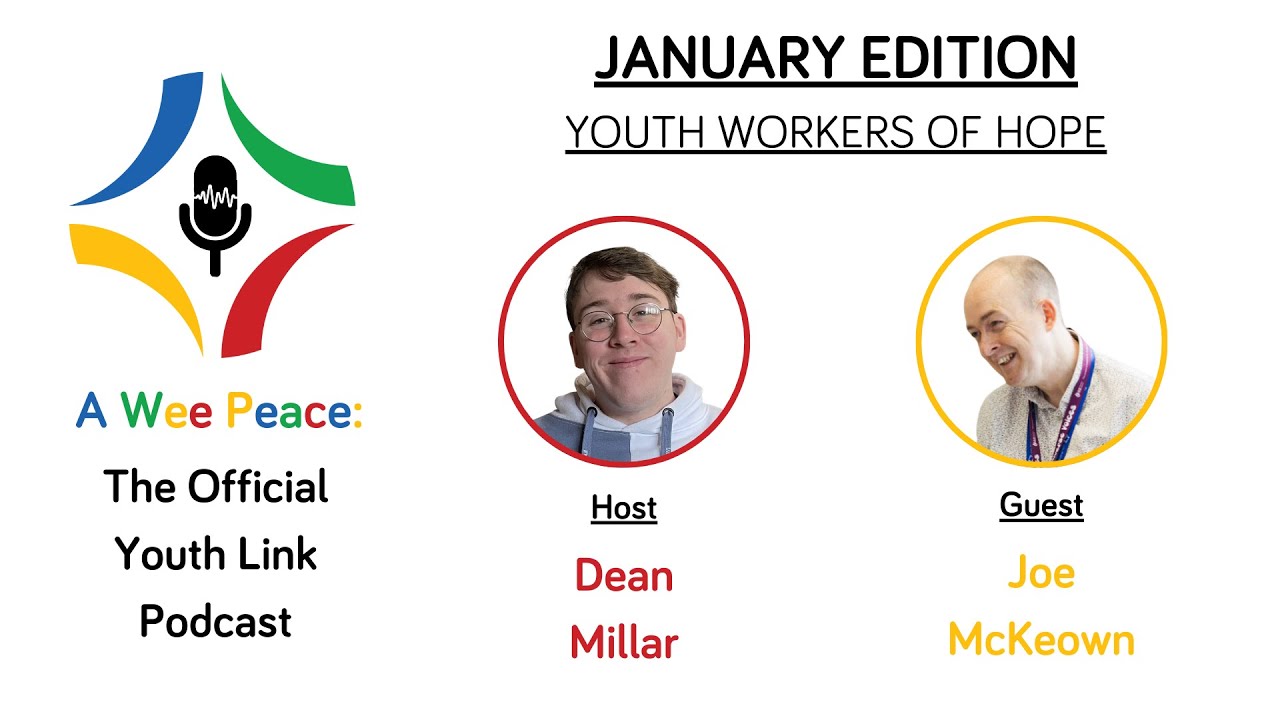 A Wee Peace | January: Youth Workers of Hope - YouTube