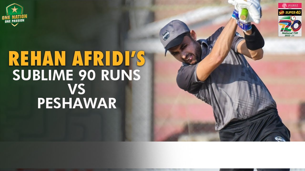 Rehan Afridi’s Sublime 90 Runs | Peshawar vs FATA | Match 59 | National ...