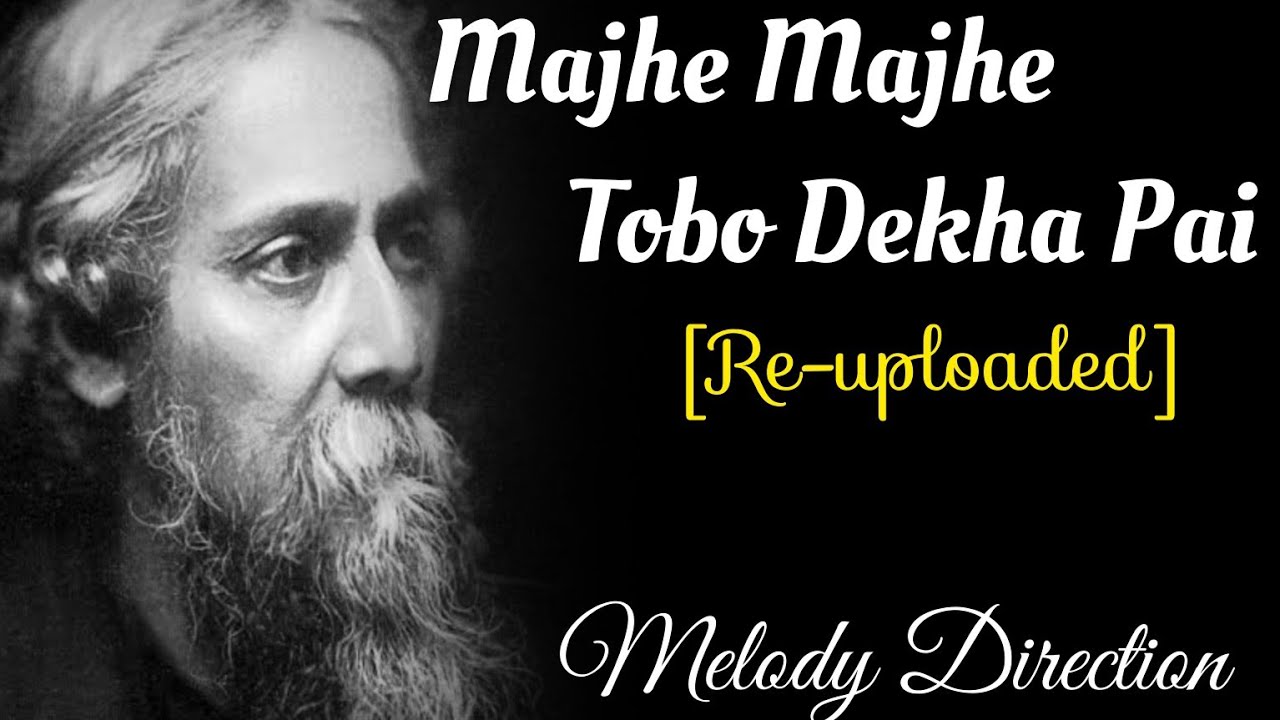 [Re-uploaded] || Majhe Majhe Tobo Dekha Pai || Rabindrasangeet || by Disha Pal || Melody ...
