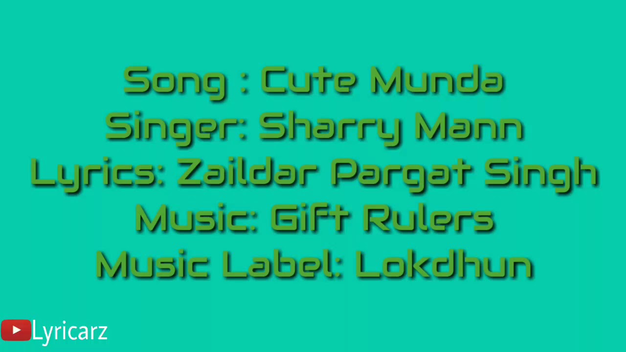 Cute Munda Lyrics Ft Sharry Mann - YouTube