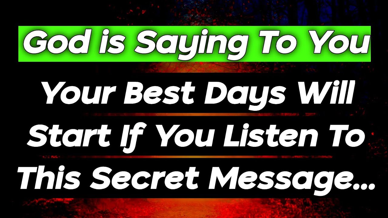 Your Best Days Will Start If You Listen This Message... ️God's Message ...