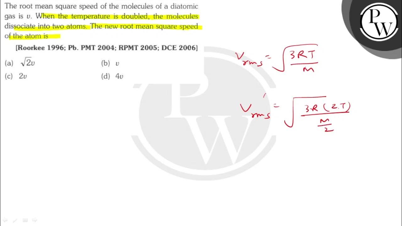 The Root Mean Square Speed Of The Molecules Of A Diatomic Gas Is the-root-mean-square-speed-of-the-molecules-of-a-diatomic-gas-is