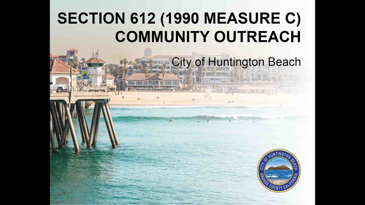 Section 612 (1990 Measure C) Community Outreach - YouTube