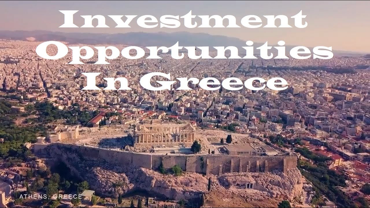 Investments In Greece – Find Profitable Investments In Greece! - YouTube