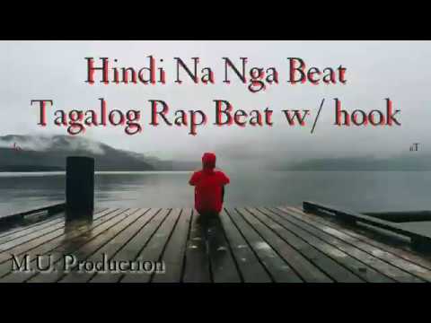 Hindi Na Nga Beat | Tagalog Rap Beat with hook | MU Beats - YouTube