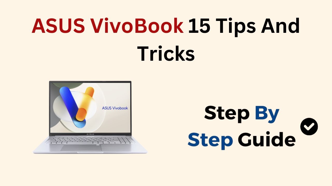 ASUS VivoBook 15 Tips And Tricks - YouTube